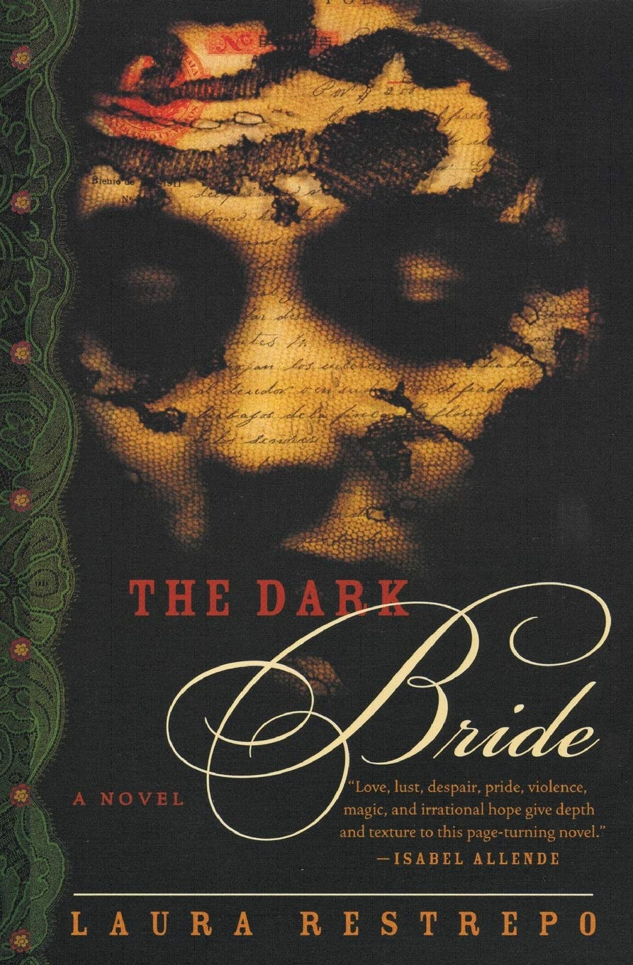 Amazon.com: The Dark Bride: A Novel: 9780060088958: Restrepo, Laura: Books