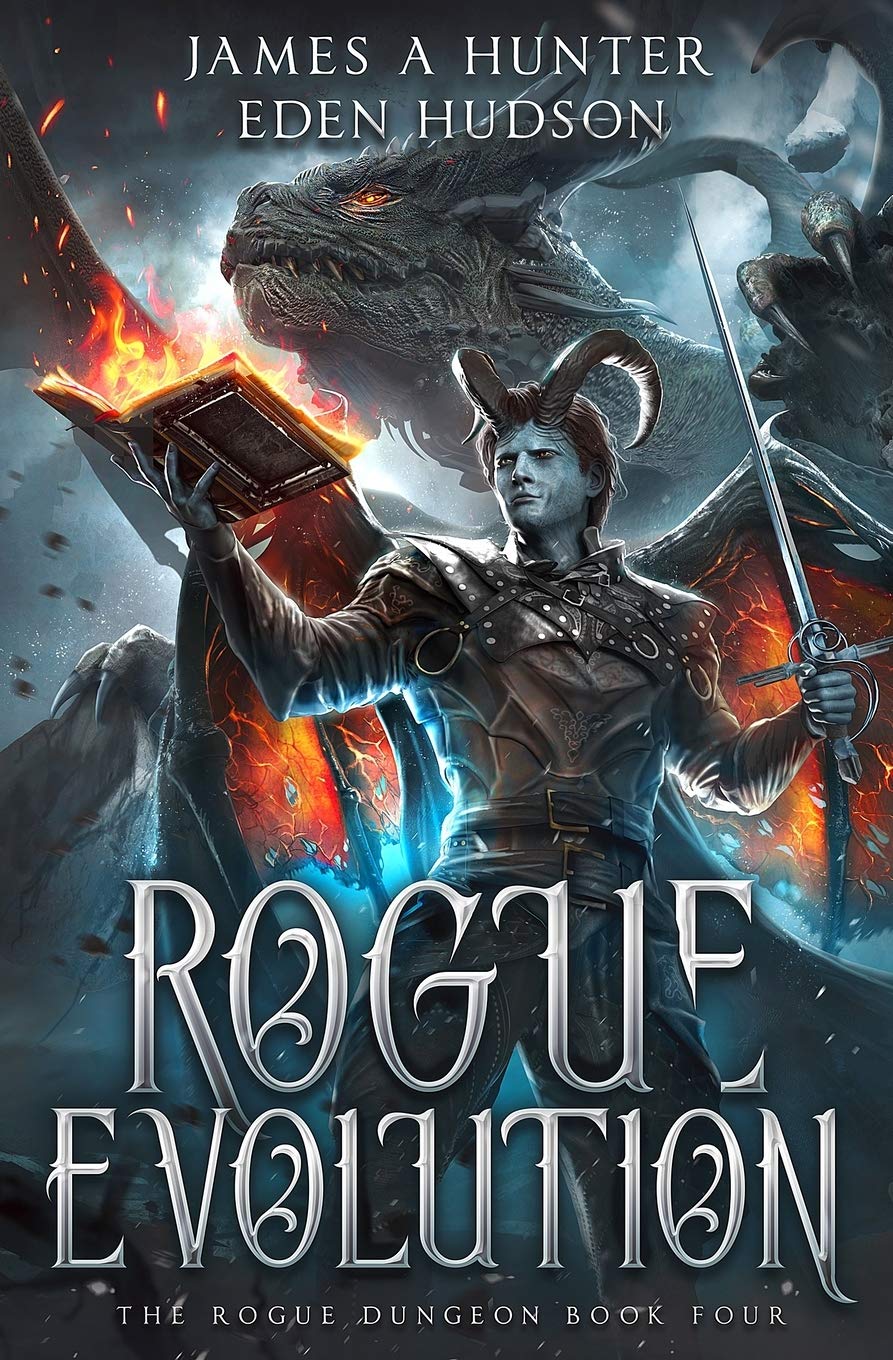 Rogue Evolution: A litRPG Adventure (The Rogue Dungeon): Hunter, James ...