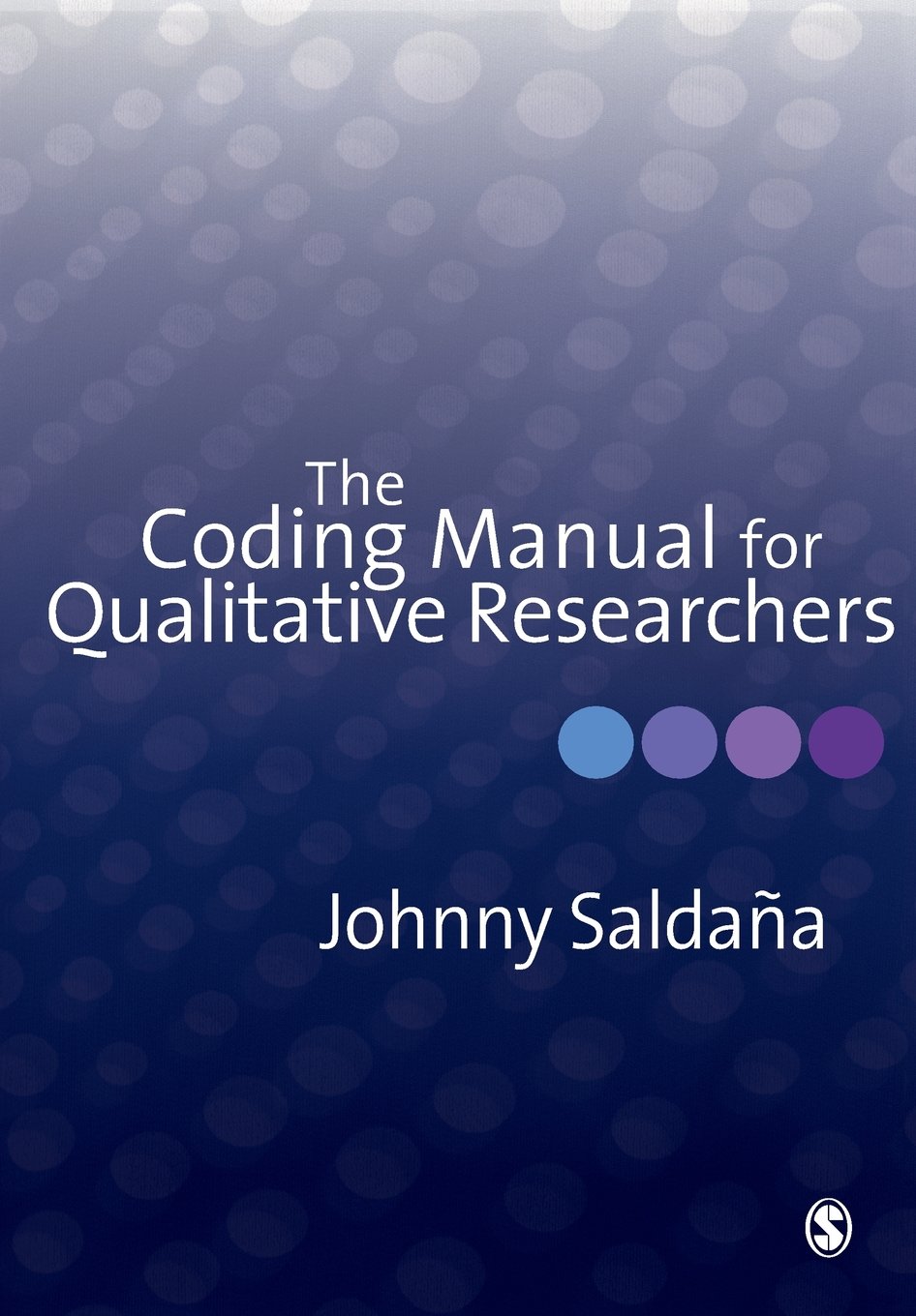 The Coding Manual for Qualitative Researchers: Johnny Saldana ...