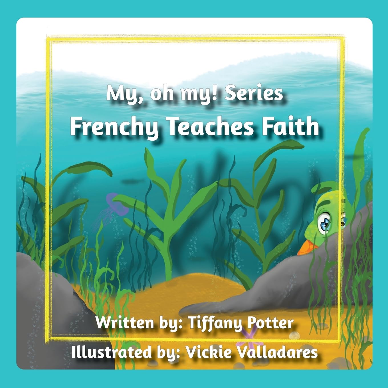 Amazon.com: Frenchy Teaches Faith (My, Oh My! a Character Building ...