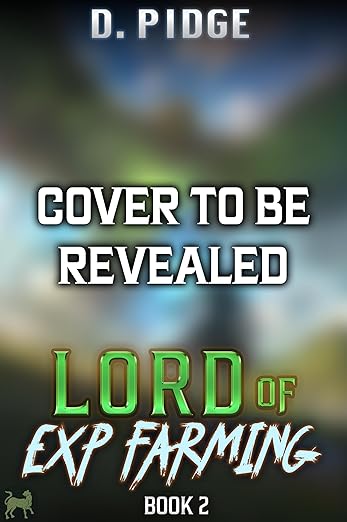 Amazon.com: Lord of EXP Farming 2: A LitRPG Adventure eBook : Pidge, D.: Kindle Store