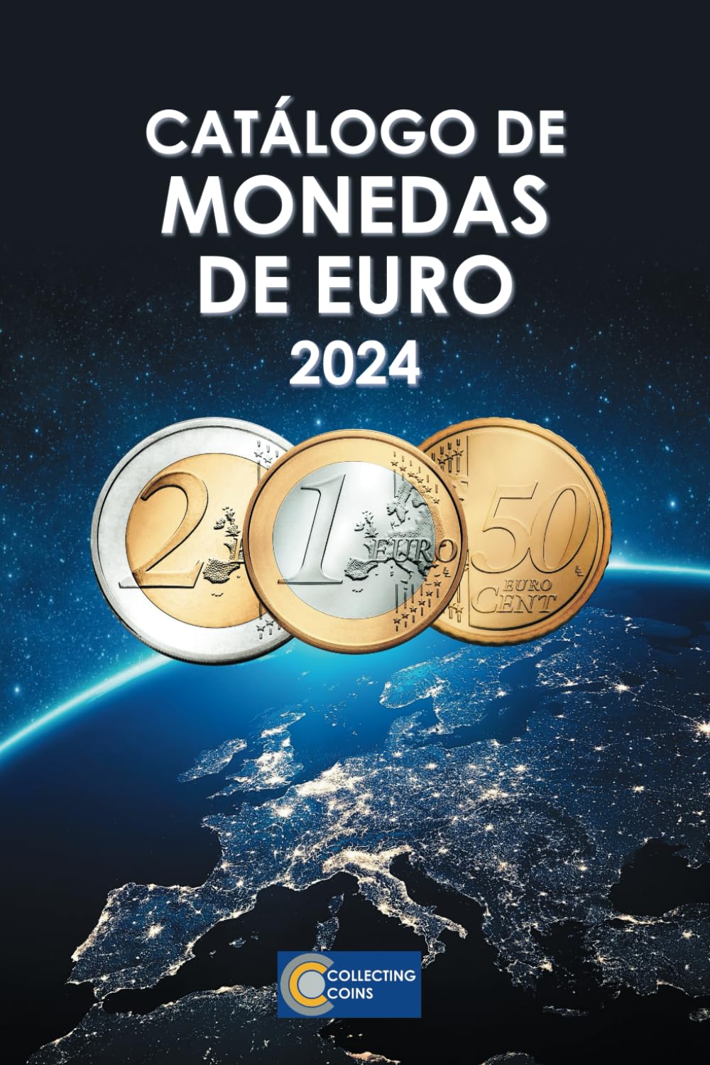 Catálogo de monedas de euro 2024 (Spanish Edition): Collecting Coins ...