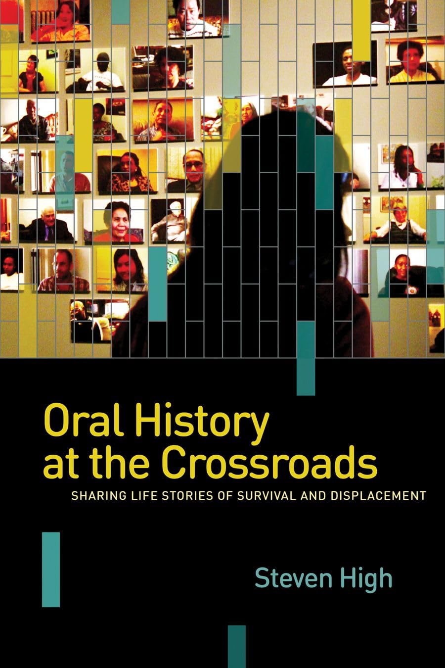 Oral History at the Crossroads: Sharing Life Stories of Survival and ...