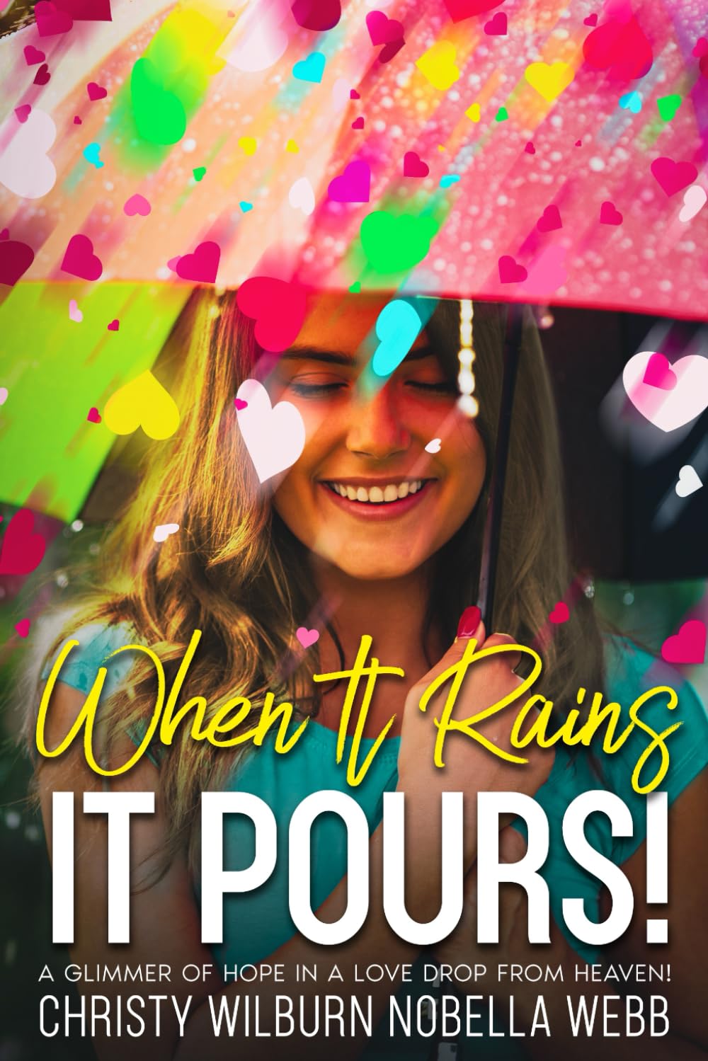 Amazon.com: When It Rains, It Pours!: A Glimmer of Hope in a Love Drop ...