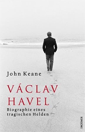 Vaclav Havel.: John Keane: 9783426271926: Amazon.com: Books