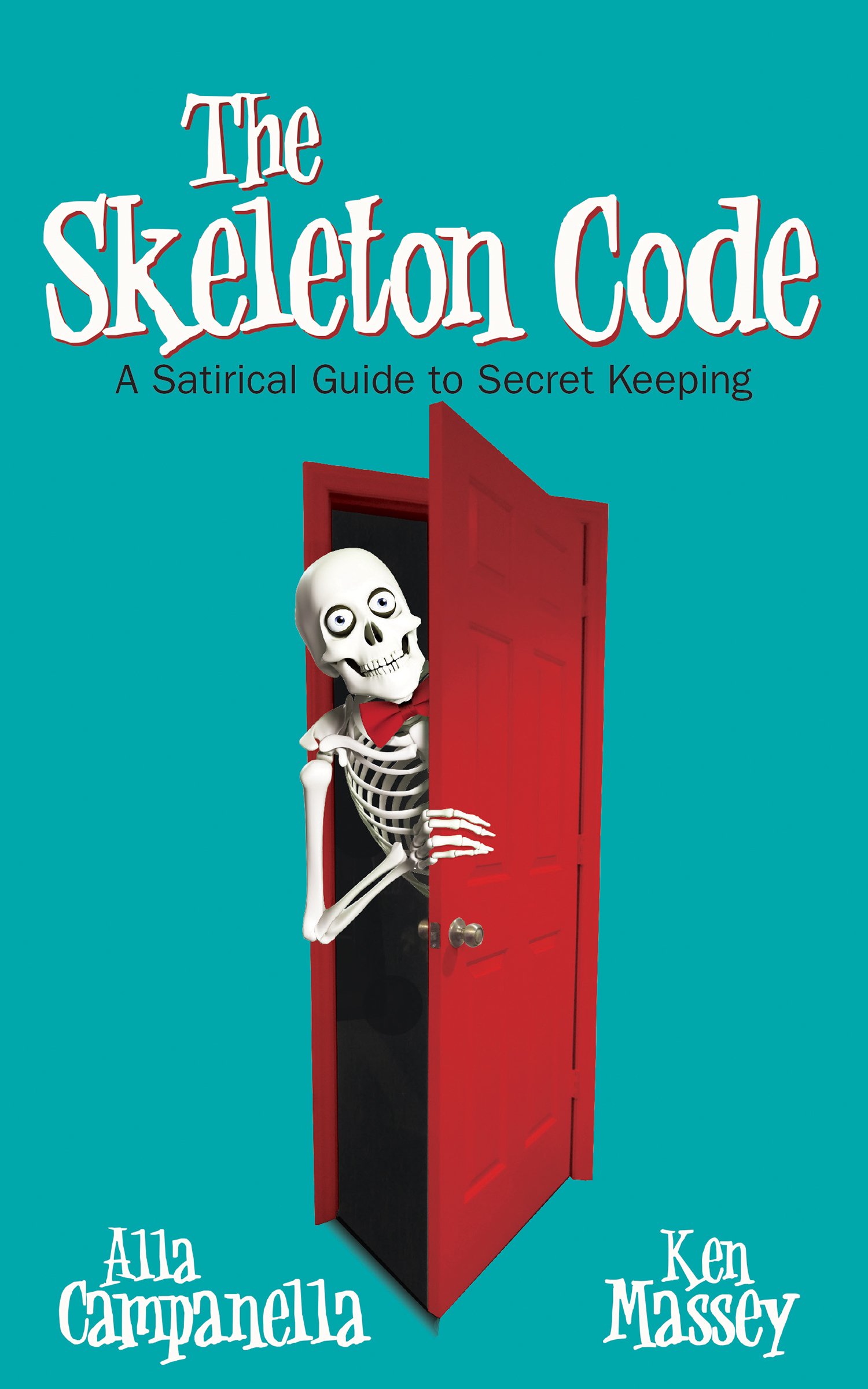 The Skeleton Code: A Satirical Guide to Secret Keeping: Campanella ...