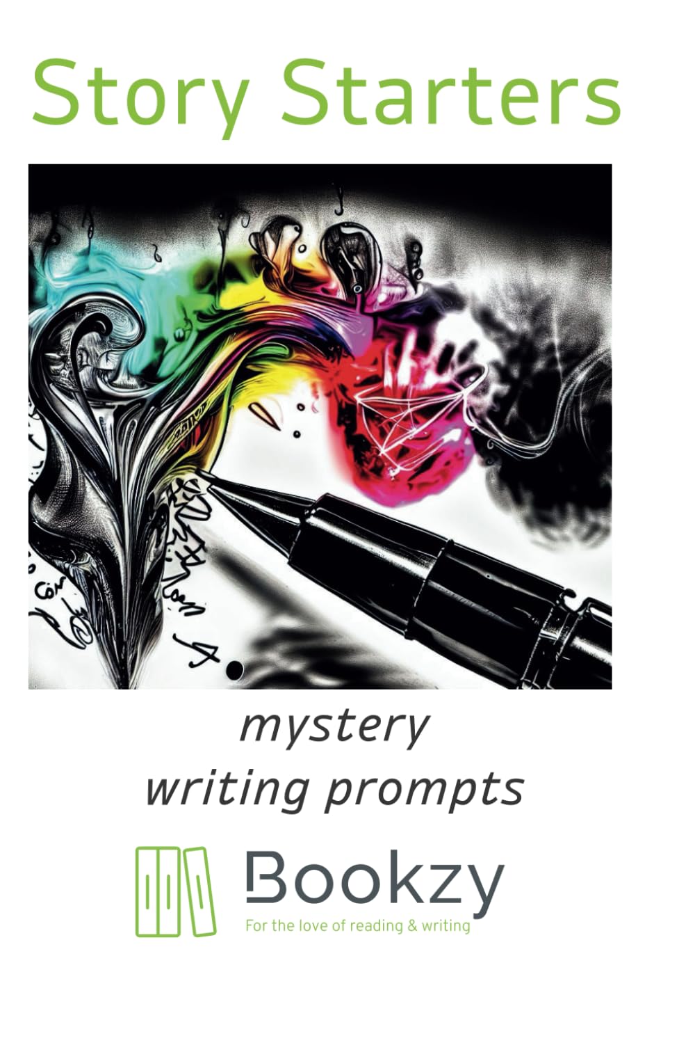 Story Starters: Mystery Writing Prompts: By Bookzy: Davis, Amara ...