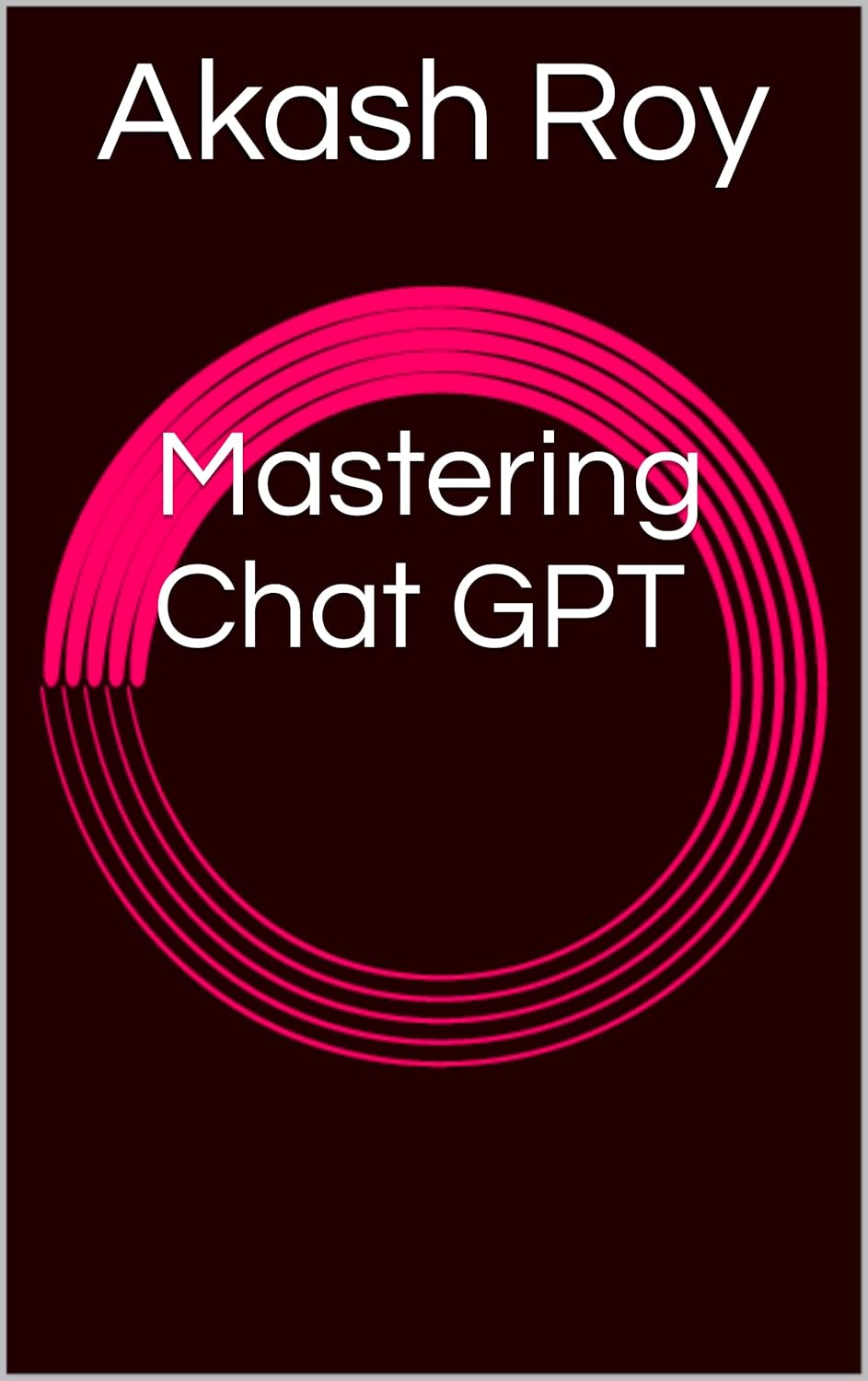 Amazon | Mastering Chat GPT (English Edition) [Kindle edition] by Roy, Akash | Education | Kindleストア
