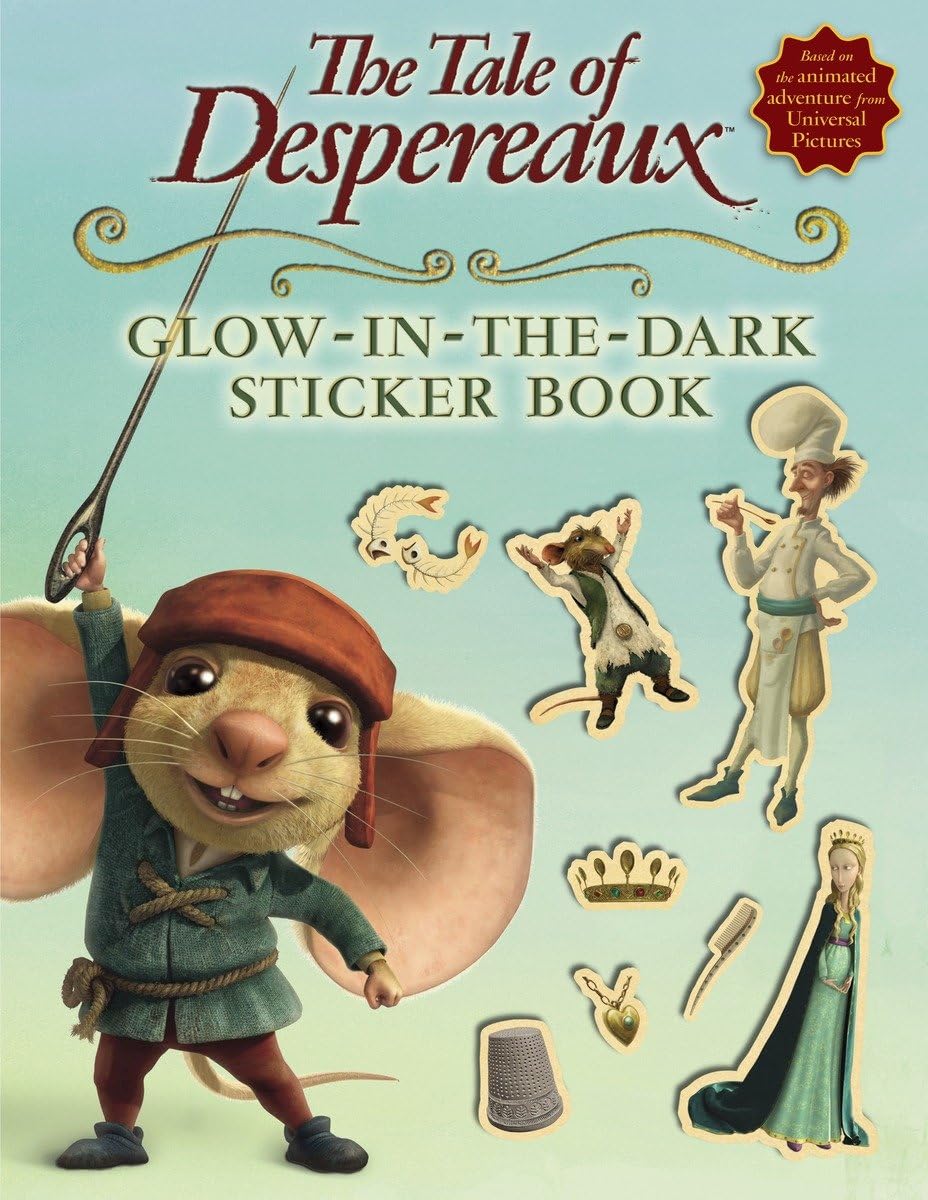 The Tale of Despereaux Movie Tie-In: Glow-in-the-Dark Sticker Book ...