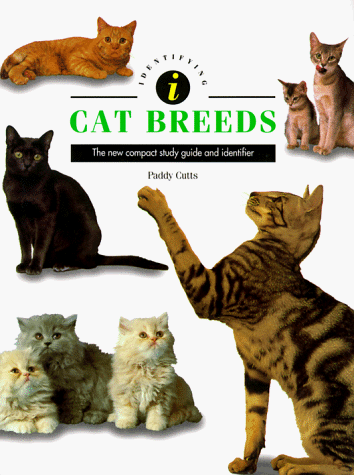 Cat Breeds: The New Compact Study Guide and Identifier (Identifying ...