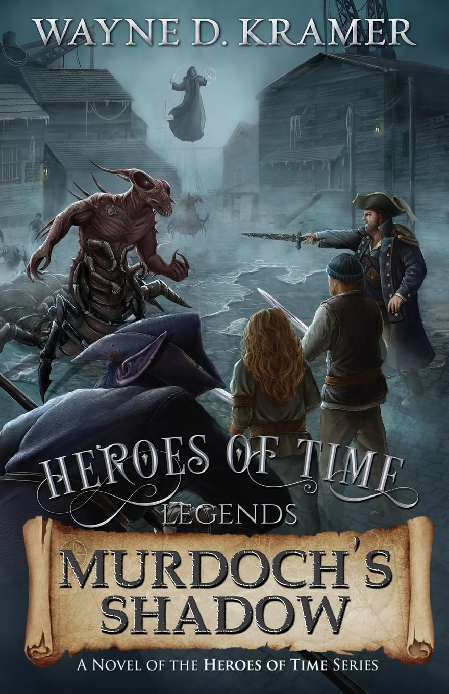 Amazon.com: Heroes of Time Legends: Murdoch's Shadow: 9781955997034 ...