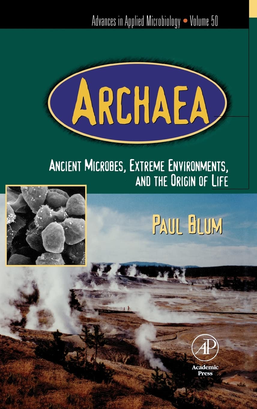Advances in Applied Microbiology: Archaea: Ancient Microbes, Extreme ...