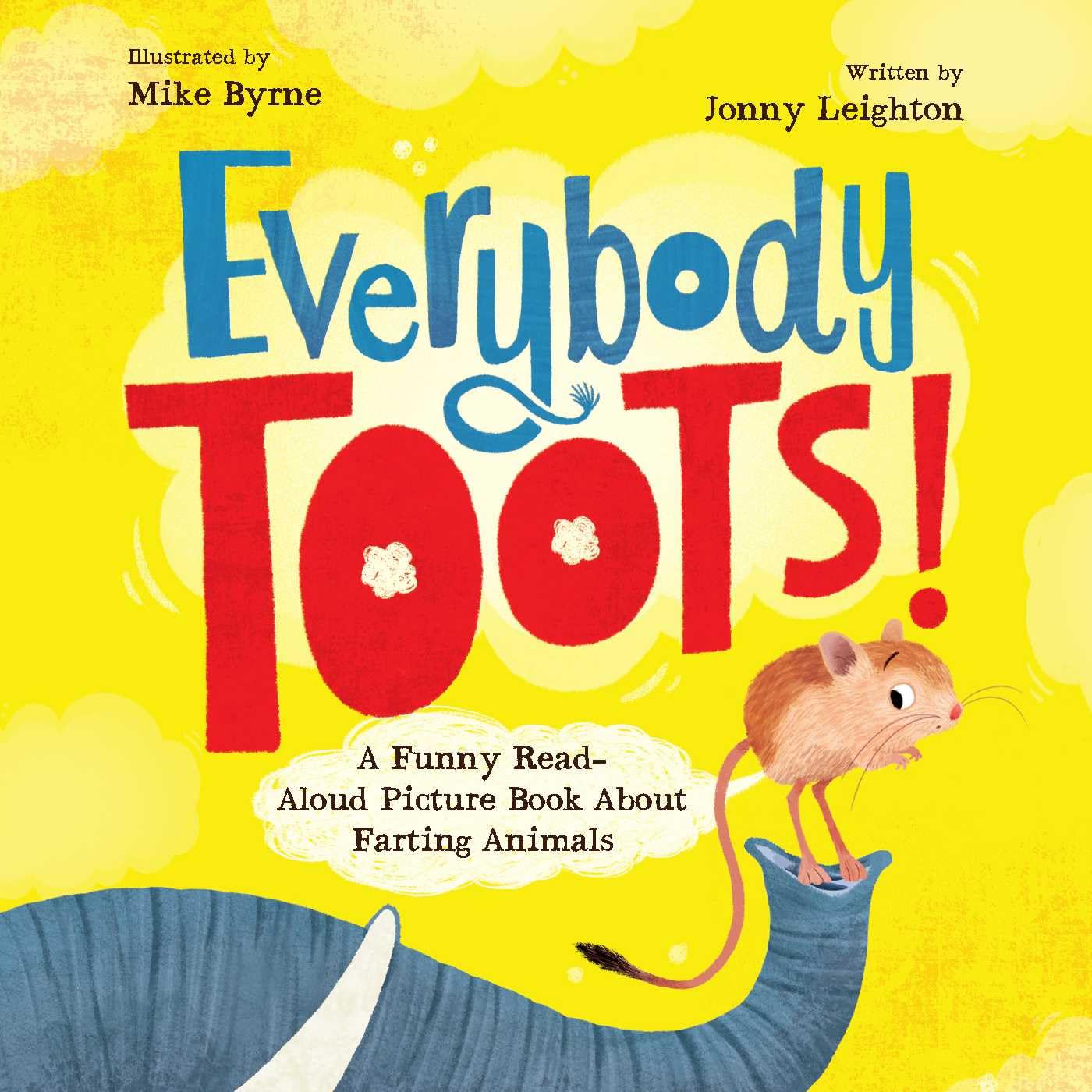 Everybody Toots: A Funny Read-Aloud Picture Book about Farting Animals ...