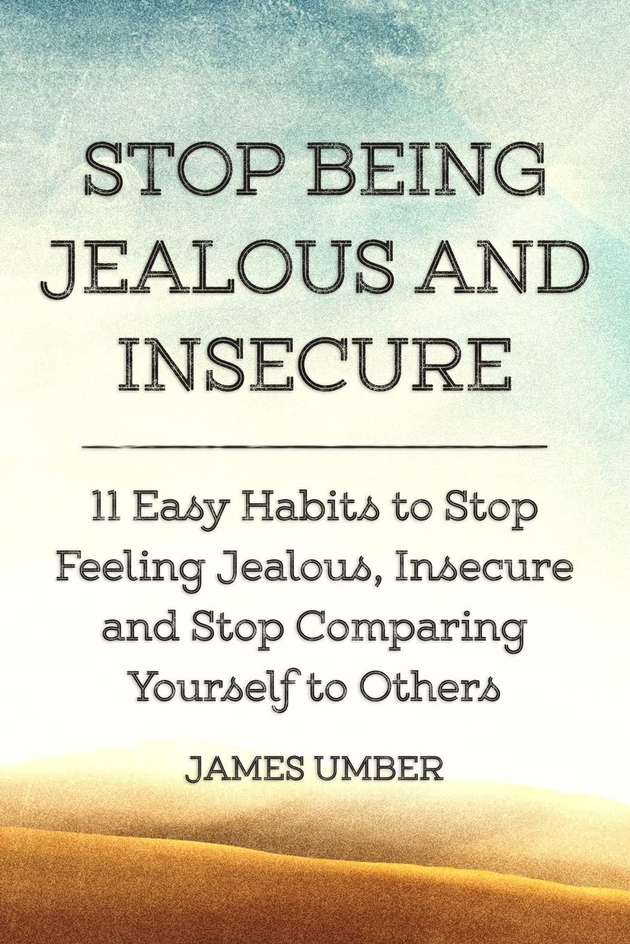 Stop Being Insecure Quotes