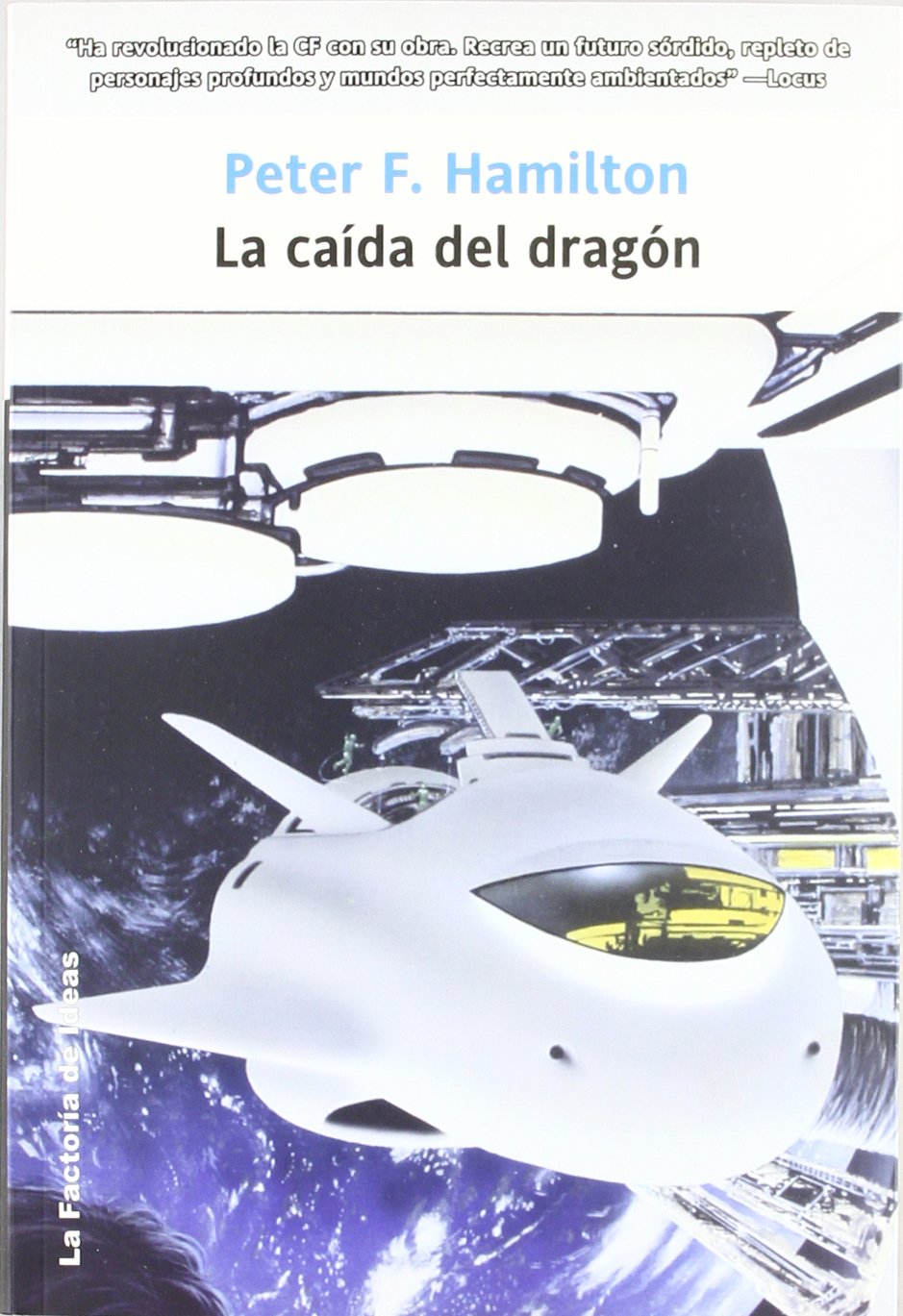 La caída del dragón / Fallen Dragon: Amazon.co.uk: Hamilton, Peter F ...
