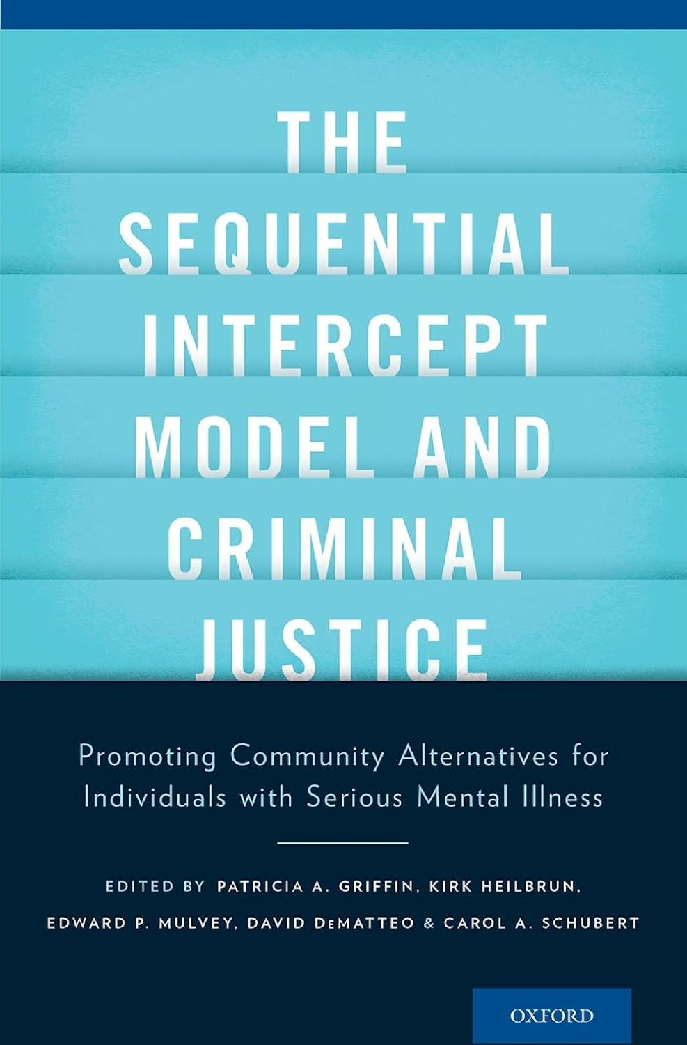 The Sequential Intercept Model and Criminal Justice: Promoting ...