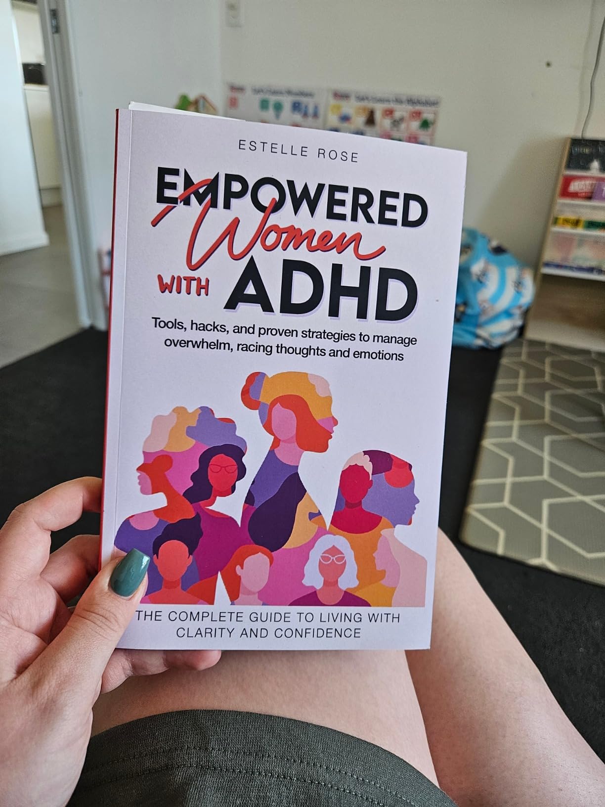 Empowered Women With ADHD: Tools, hacks, and proven strategies to manage overwhelm, racing ...