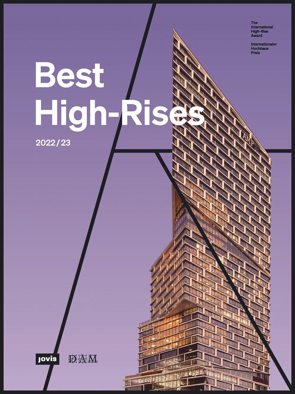 Best High-Rises 2022/23: Internationaler Hochhaus Preis 2022 / the ...