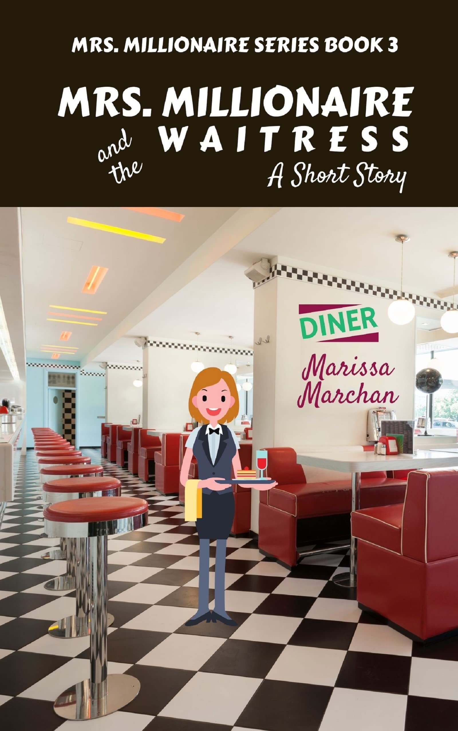 Buy Mrs. Millionaire and the Waitress : Book 3 (Mrs. Millionaire Short ...