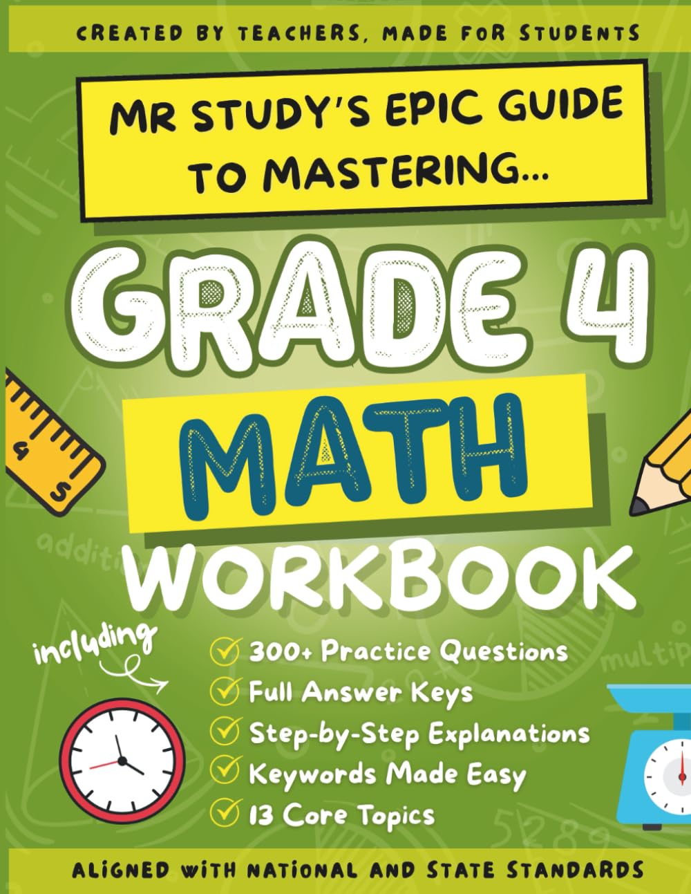 Grade 4 Math Workbook: Step-by-Step Practice, Full Answer Key and 300 ...