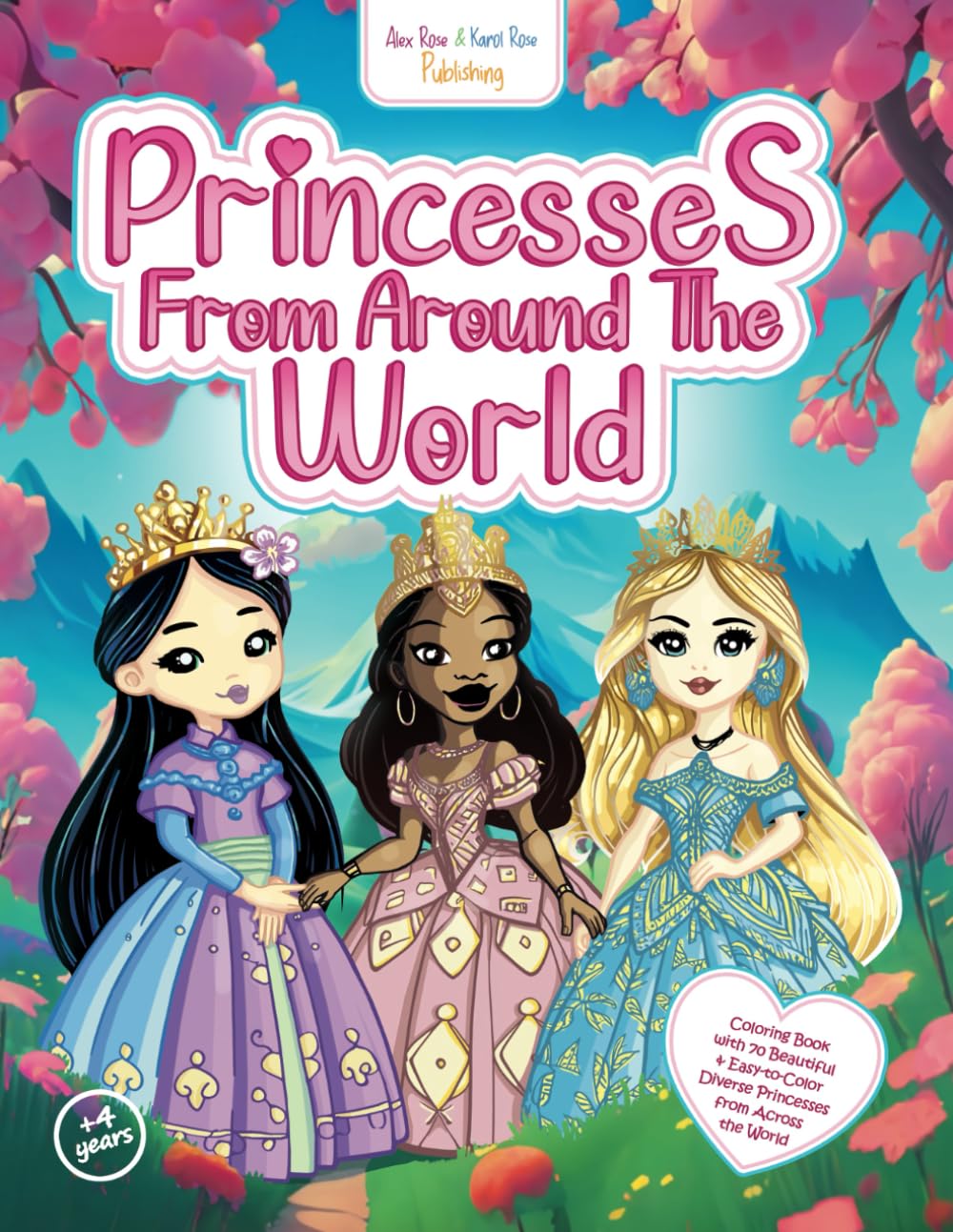 Princesses from Around The World - Coloring Book with 70 Beautiful ...