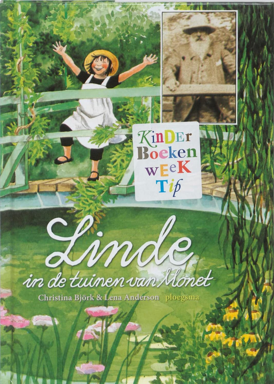 Amazon.co.jp: Linde in de tuinen van Monet : Bjork, Christina, Bjoerk ...