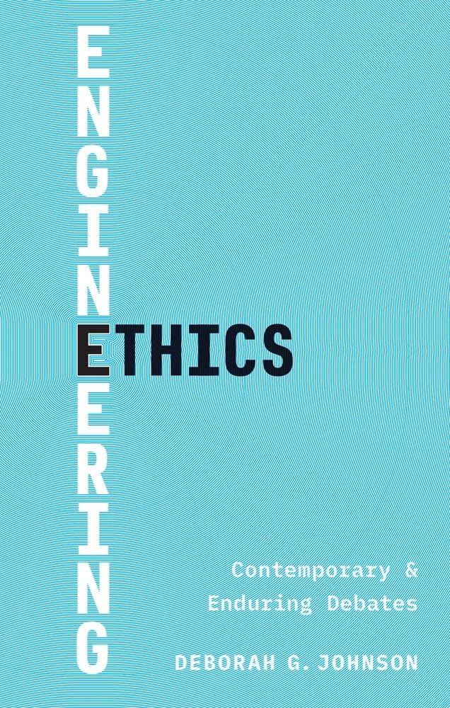 Amazon.com: Engineering Ethics: Contemporary and Enduring Debates ...