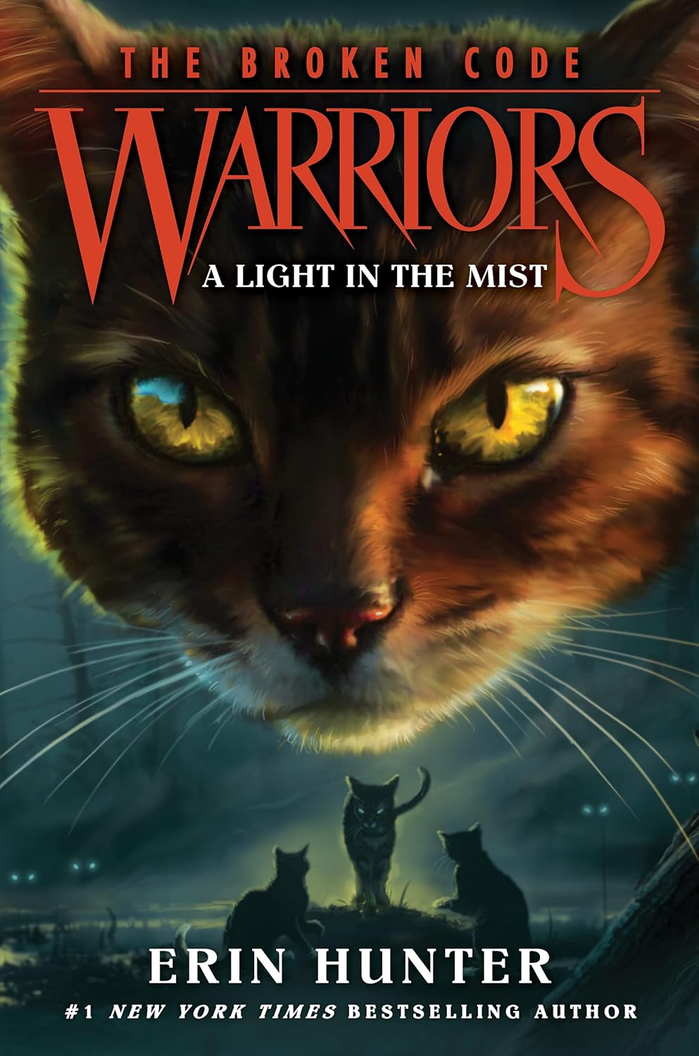 Warriors: The Broken Code #6: A Light in the Mist: Hunter, Erin ...