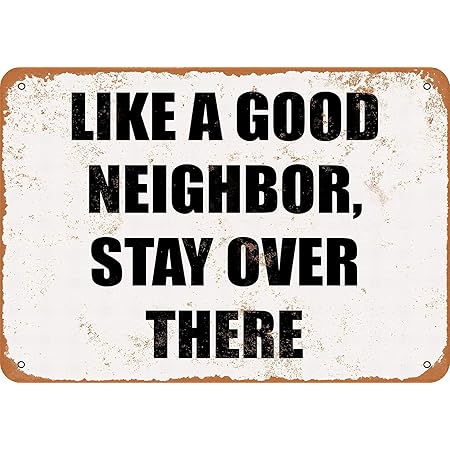Amazon.com: Kexle 8 x 12 Metal Sign - Like A Good Neighbor Stay Over ...