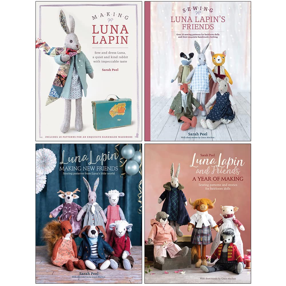 Sarah Peel Luna Lapin Collection 4 Books Set (Making Luna Lapin, Sewing ...