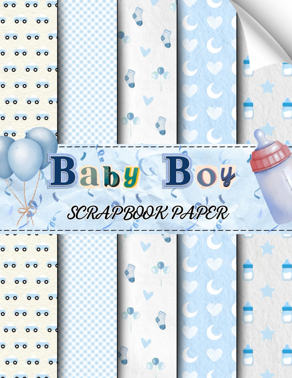 Baby Boy Scrapbook Paper: Double Sided Decorative Craft Paper Sheets ...