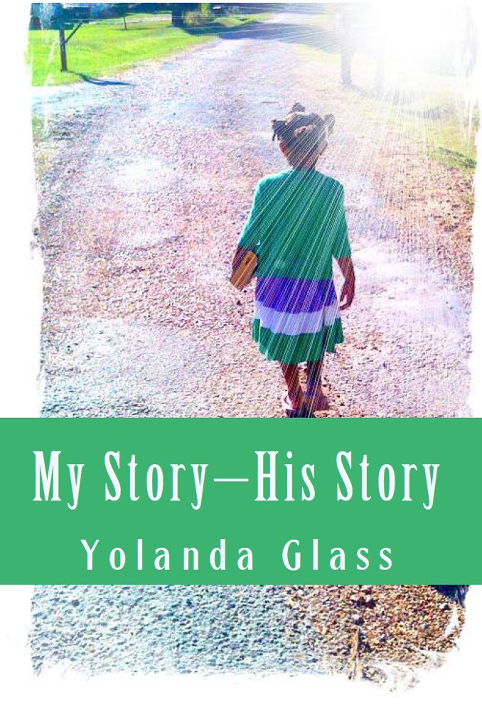My Story-His Story - Kindle edition by Glass, Yolanda. Religion ...