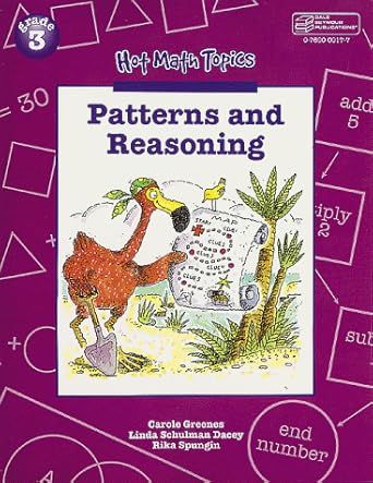 Hot Math Topics: Patterns and Reasoning, Grade 3: Carol Greens, Rika ...