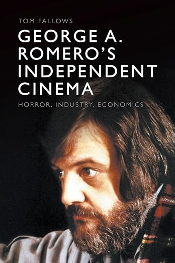 Amazon.com: George A. Romero's Independent Cinema: Horror, Industry ...