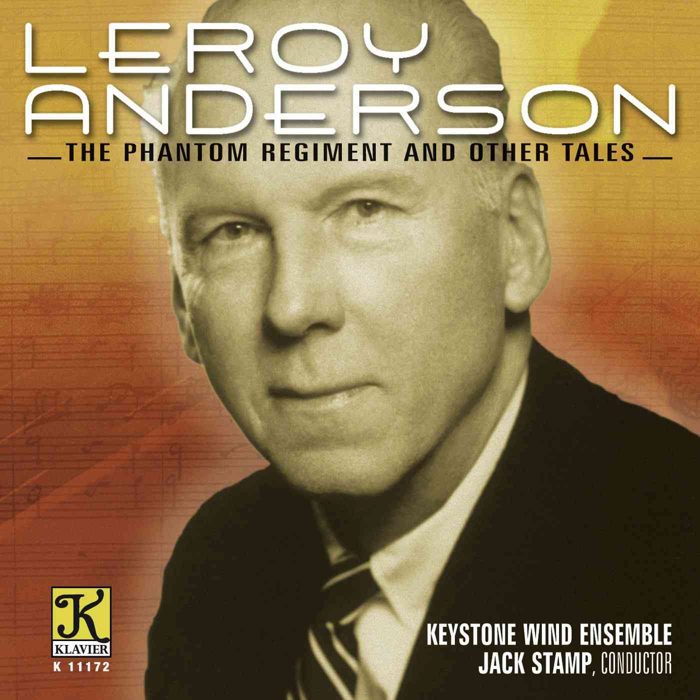 Keystone Wind Ensemble, Anderson, Stamp - Leroy Anderson: The Phantom ...