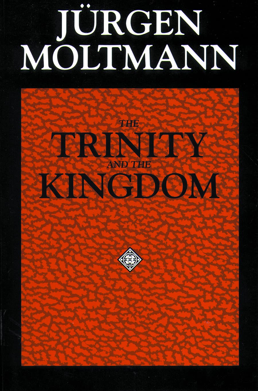 The Trinity and the Kingdom: Moltmann, Jürgen: 9780800628253: Amazon ...