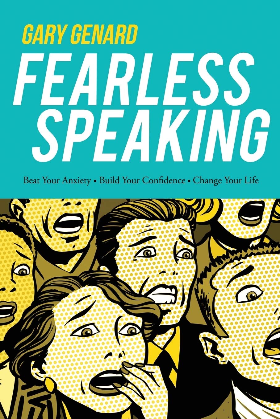 Amazon.com: Fearless Speaking: Beat Your Anxiety. Build Your Confidence ...