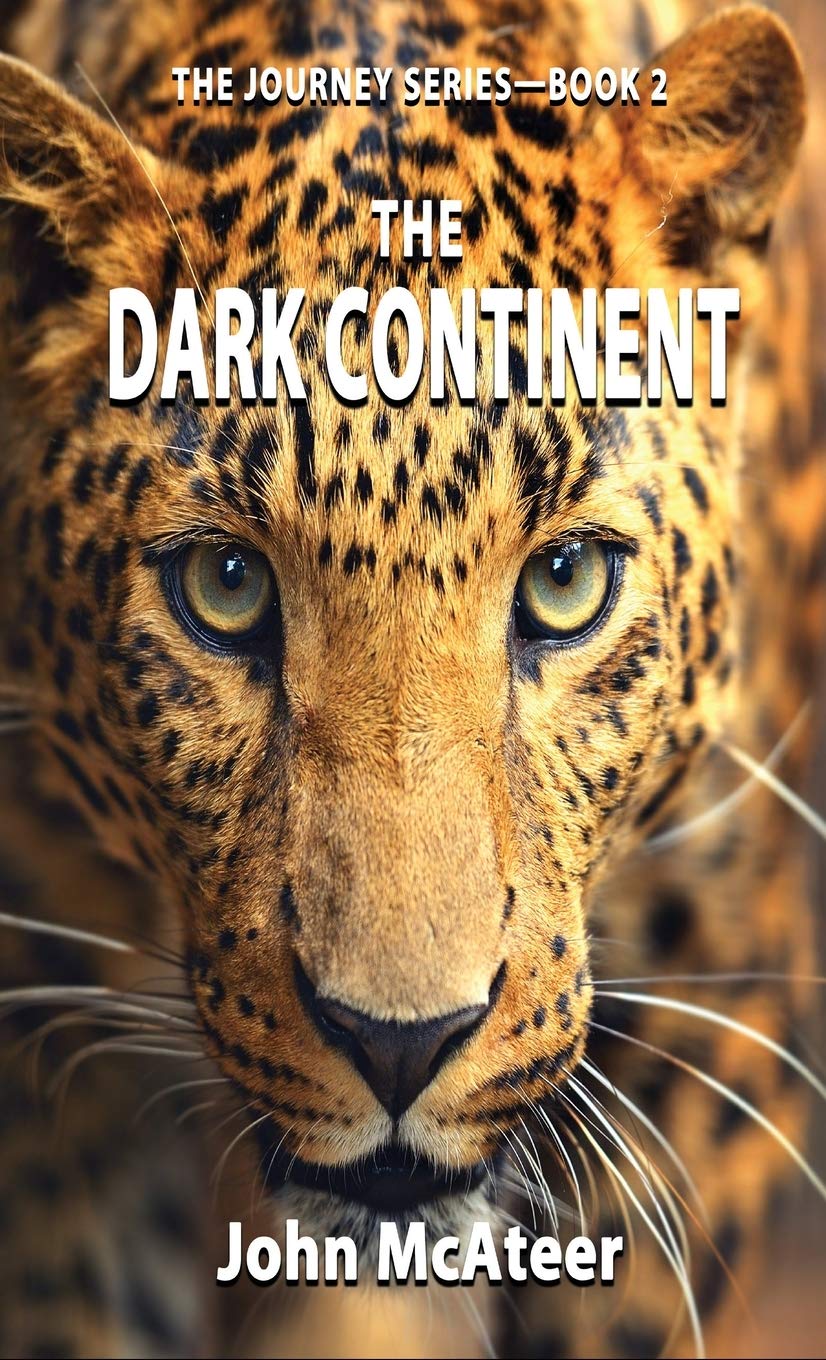 The Dark Continent (The Journey Series): McAteer, John: 9781948638180 ...