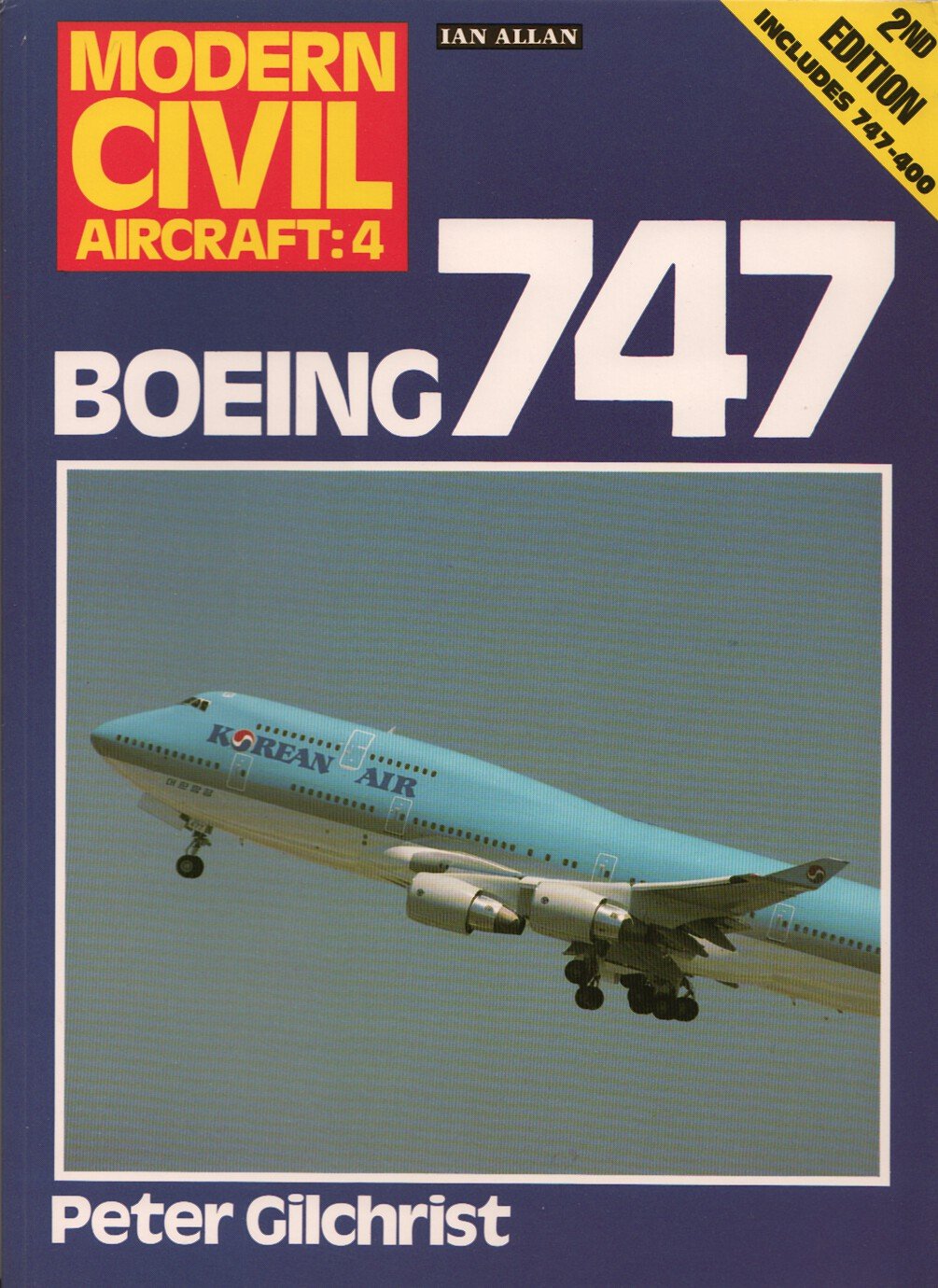 Boeing 747: v.4 (Modern Civil Aircraft S.): Amazon.co.uk: Gilchrist ...