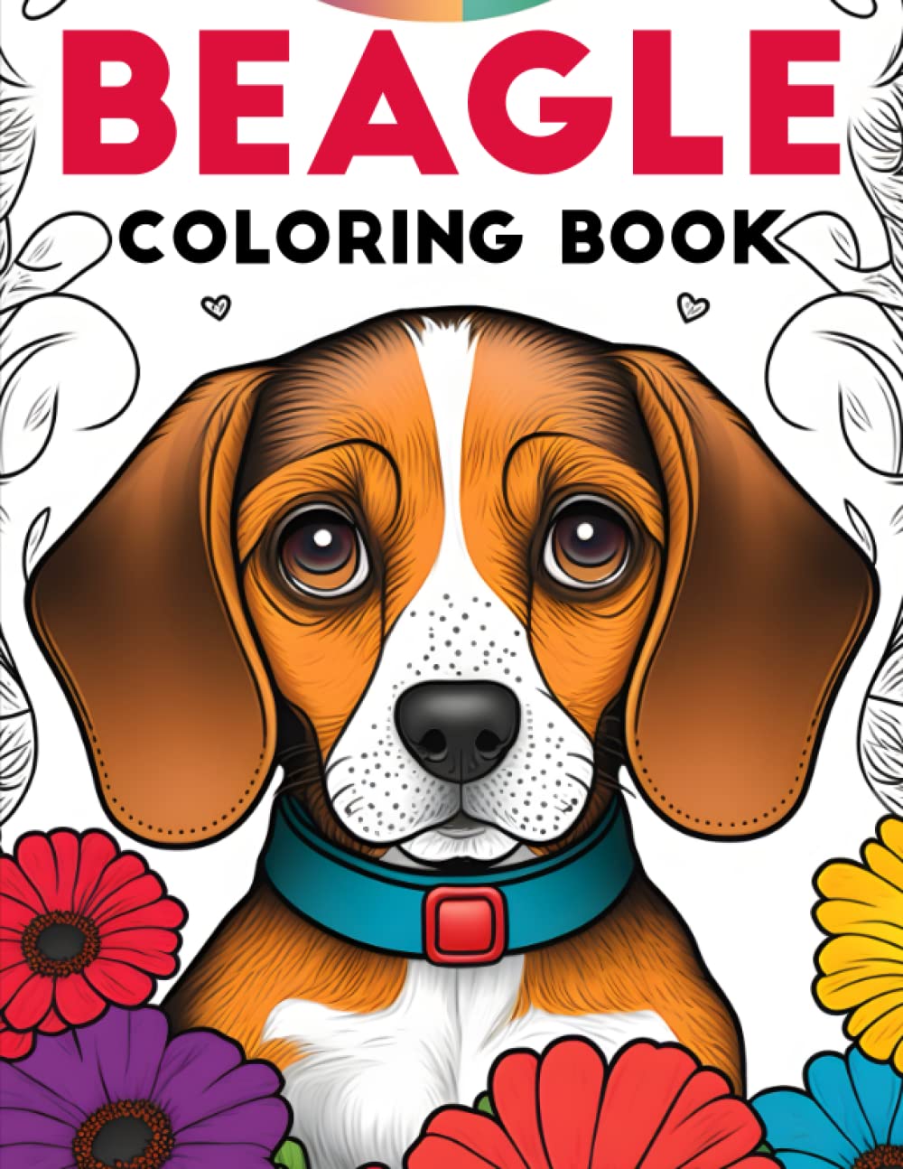 Beagle Coloring Book: Fun and Easy Dogs Coloring Pages in Cute Style ...