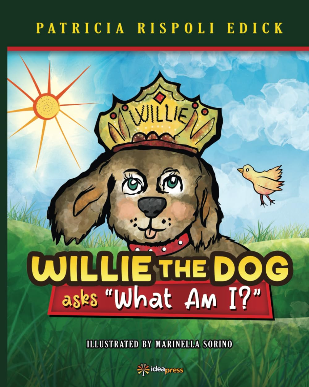 Willie the Dog Asks What Am I?: Edick, Patricia Rispoli, Dossena ...