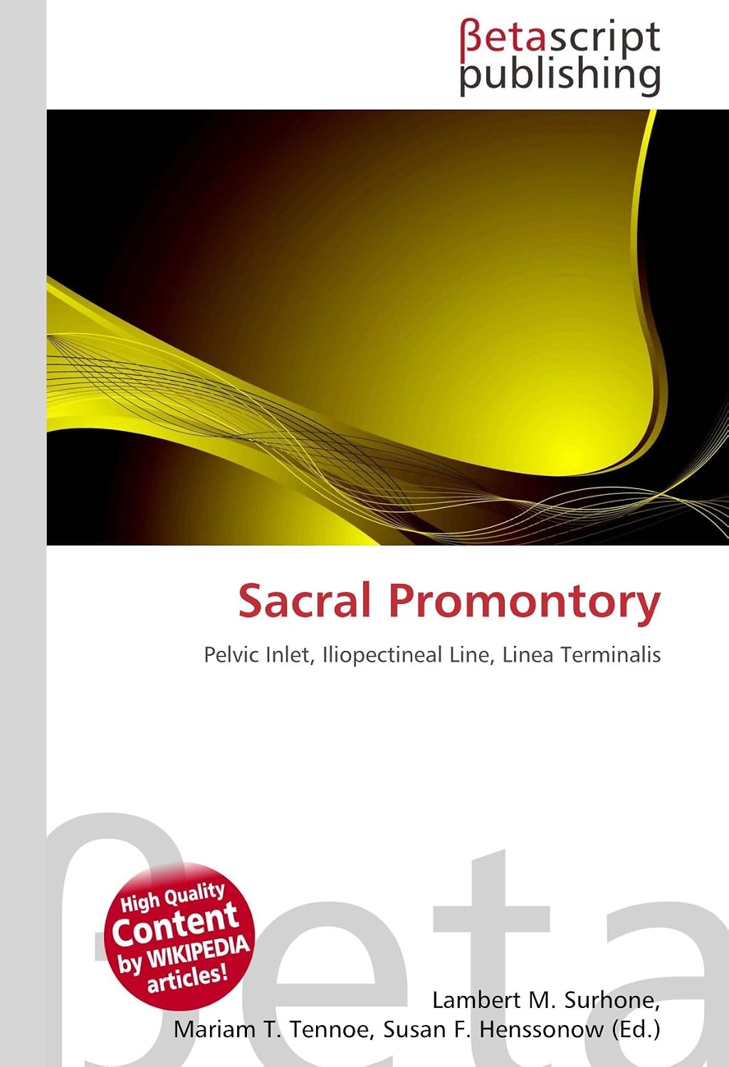 Sacral Promontory: Pelvic Inlet, Iliopectineal Line, Linea Terminalis ...