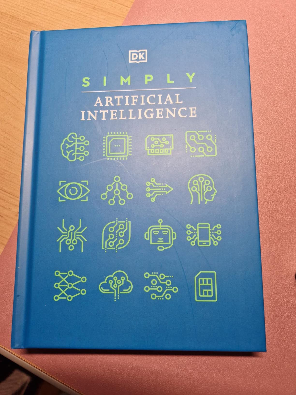 Simply Artificial Intelligence (DK Simply): Amazon.co.uk: DK: 9780241607282: Books