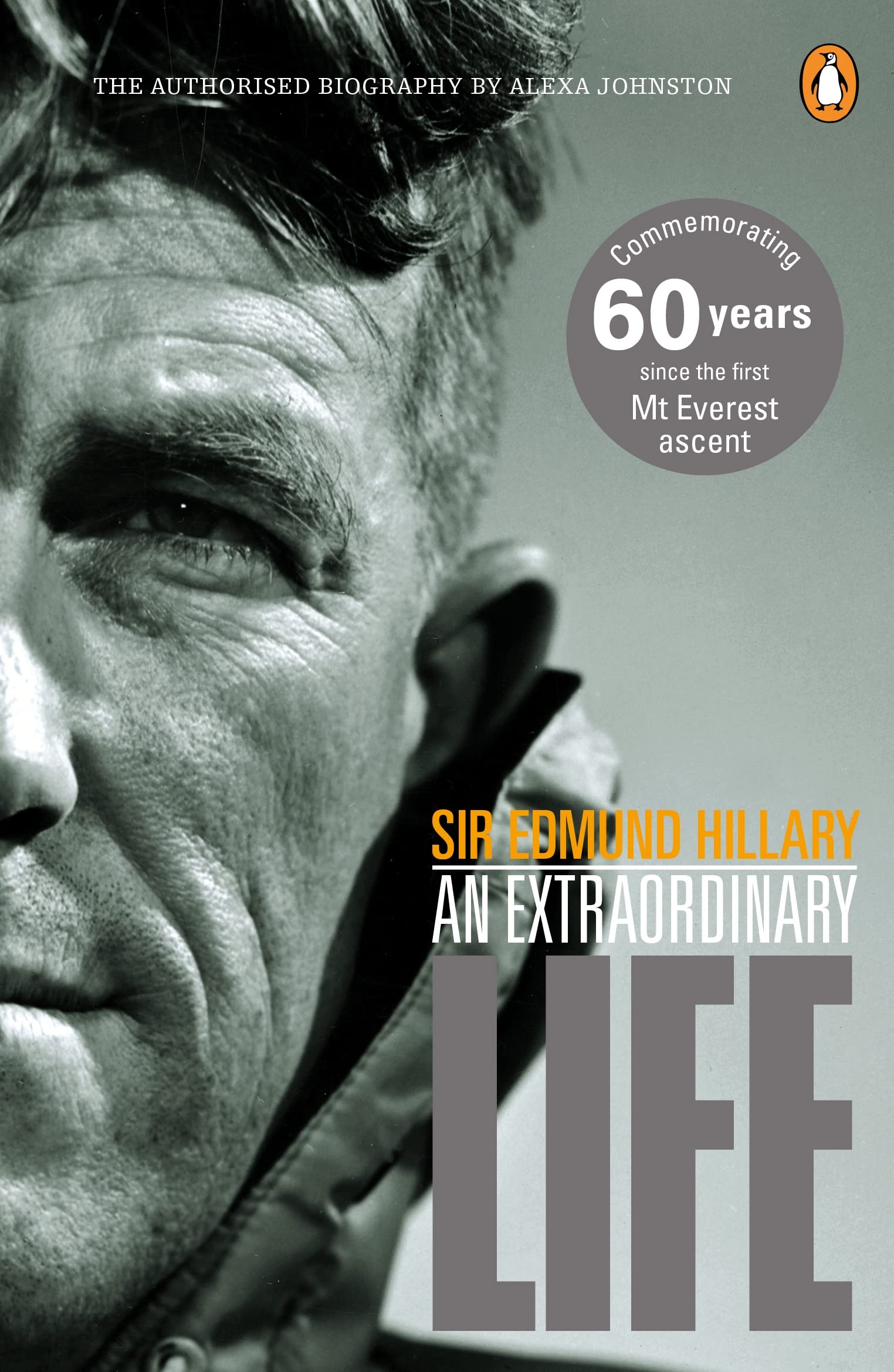 Sir Edmund Hillary: An Extraordinary Life: Johnston, Alexa ...