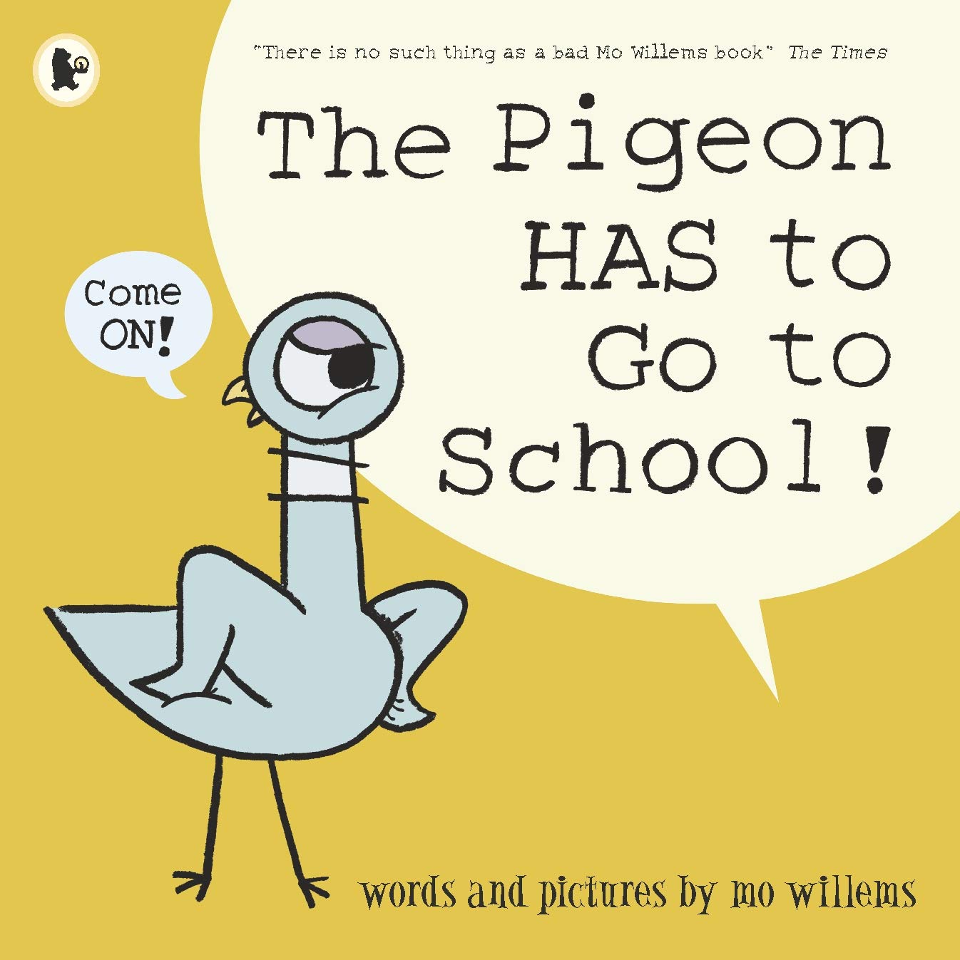 The Pigeon Has To Go To School!: Willems Mo: 0780537246927: Amazon.com ...