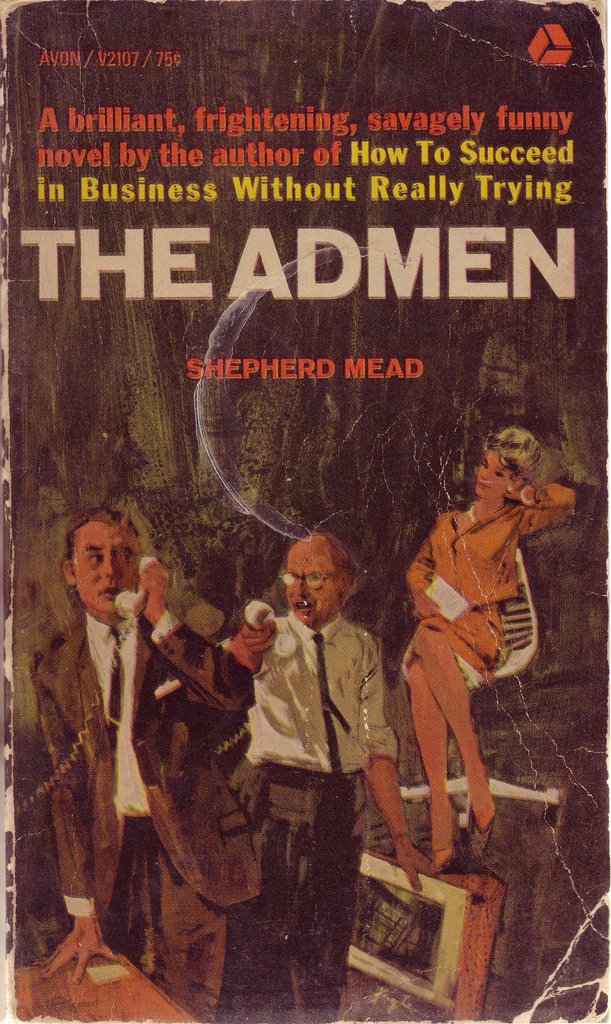 The Admen: Mead, Shepherd: Amazon.com: Books