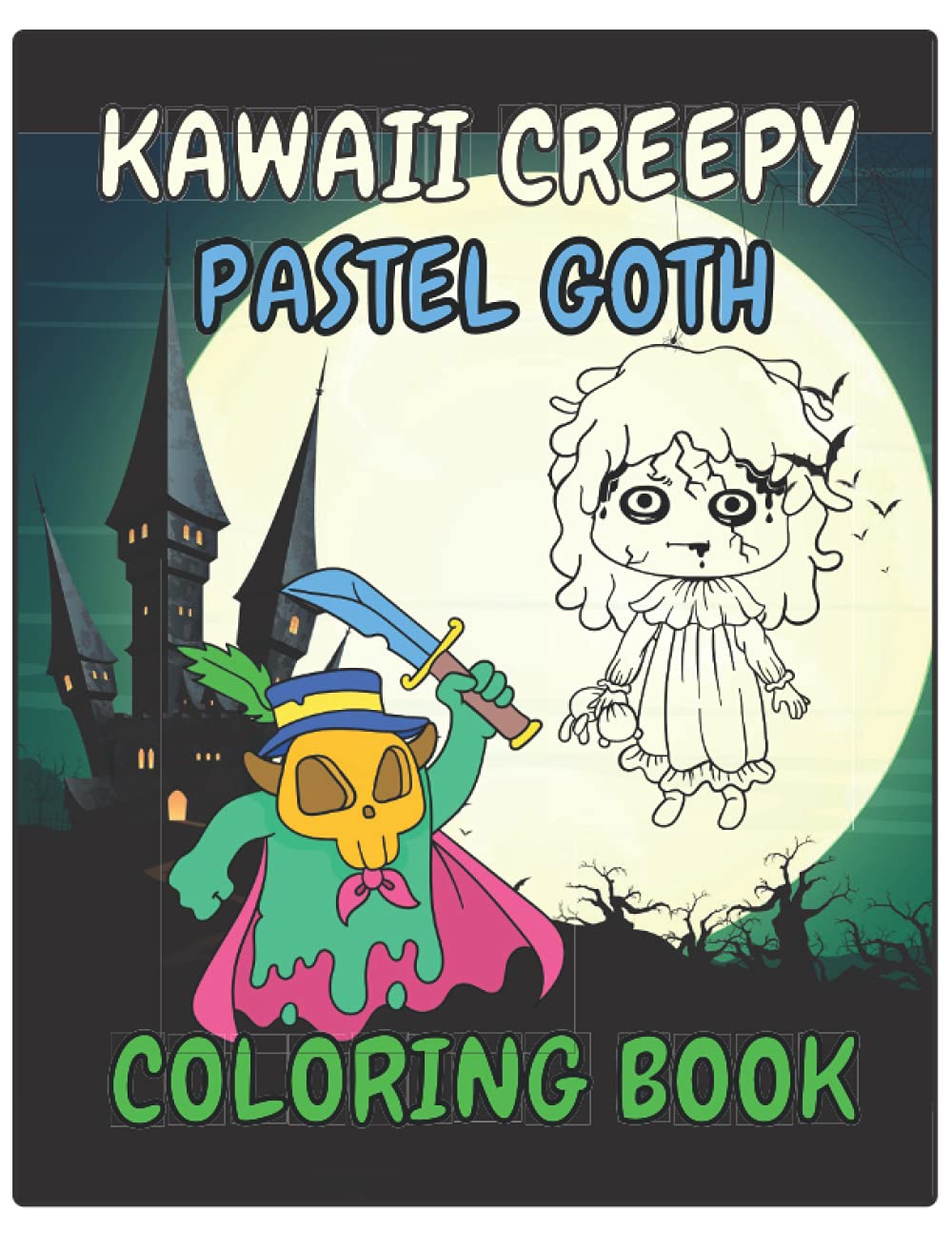 Creepy Kawaii Pastel Goth Coloring Book Horror Coloring Book For Adults ...