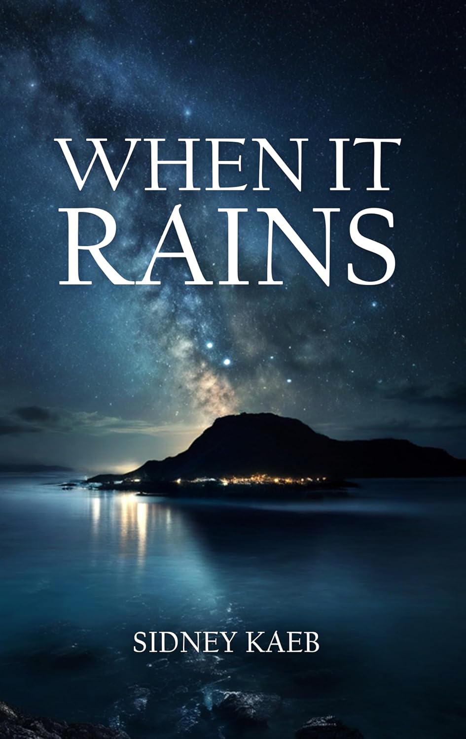 When It Rains - Kindle edition by Kaeb, Sidney . Mystery, Thriller ...