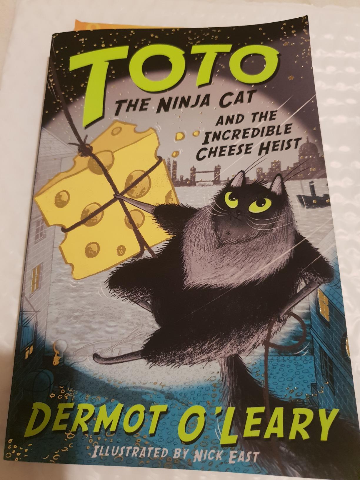 Toto the Ninja Cat and the Incredible Cheese Heist: Toto the Ninja Cat ...