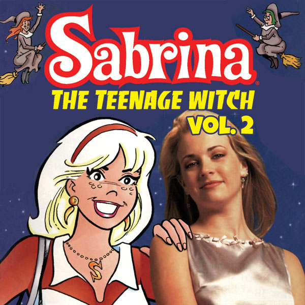 The Complete Sabrina the Teenage Witch: 1962-1971 (Sabrina's Spellbook ...